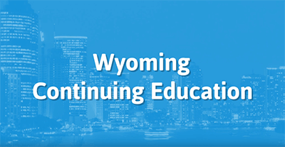 Continuing Education for Wyoming Insurance | eInsuranceTraining.com